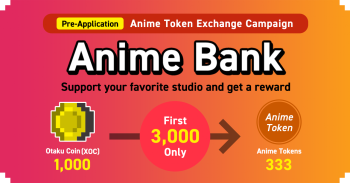 Convert Your Otaku Coins to Anime Tokens! 'Anime Bank (beta)' Advance ...